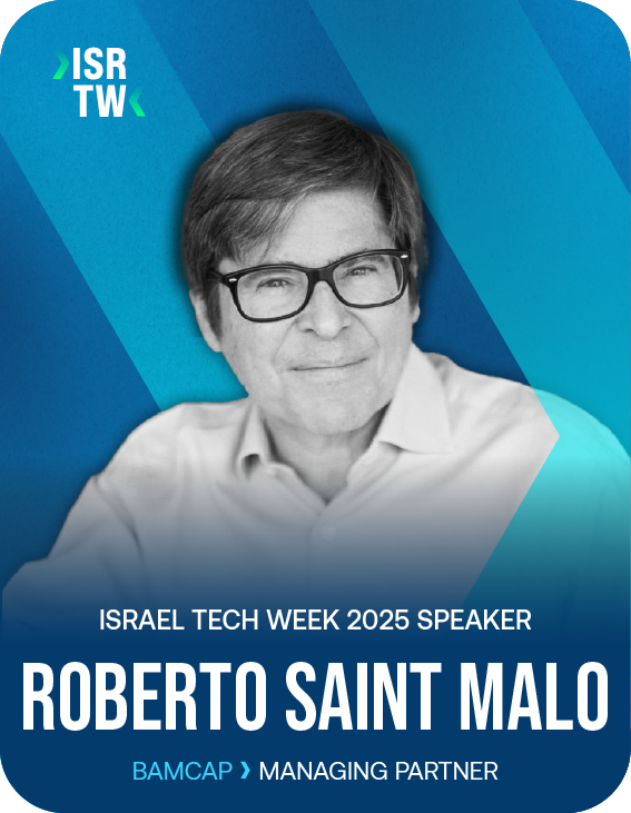 Roberto Saint Malo | Israel Tech Week